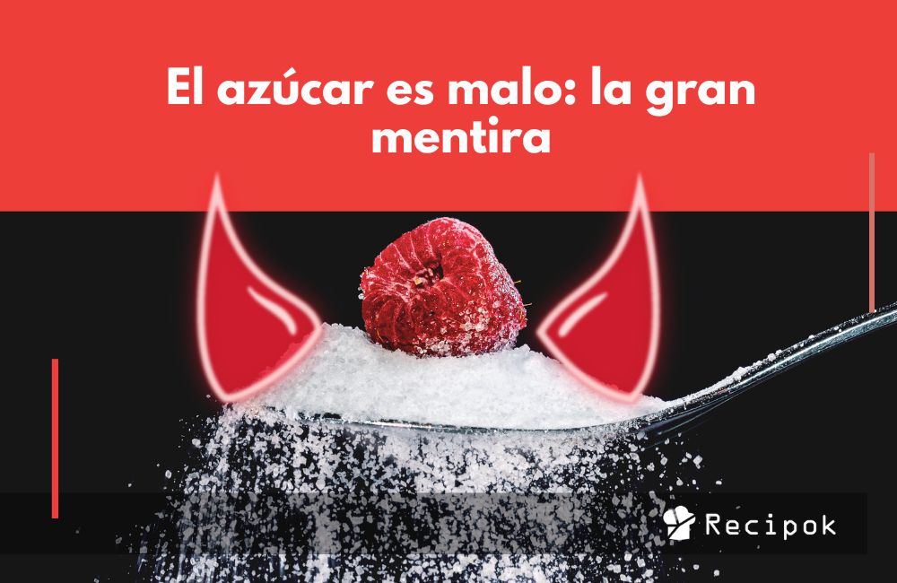 El azúcar es malo: la gran mentira